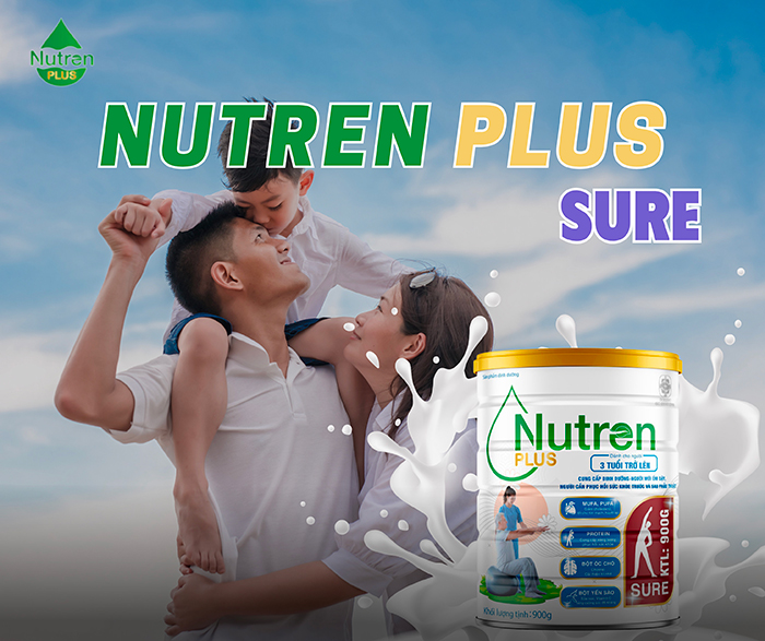Nutren Plus – Sản phẩm dinh dưỡng tin dùng cho sức khỏe Việt