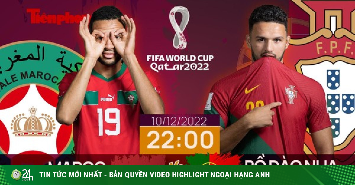 Tứ kết World Cup 2022: Tương quan trước trận Morocco - Bồ Đào Nha, 22 ...